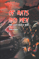 New Sci-Fi Thriller by Author Todor Bombov Shows What Happens When Your Enemy Multiplies Like Rats